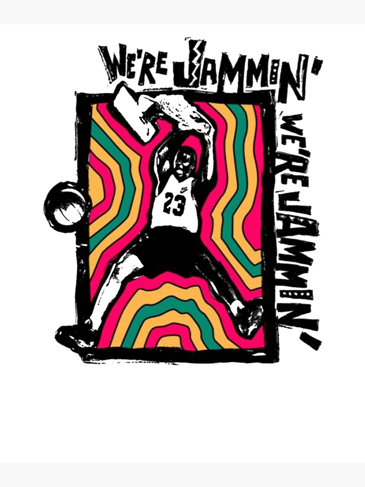 "We’re Jammin’ Bob Marley Michael Jordan 23" Poster by JeffreyHowards ...