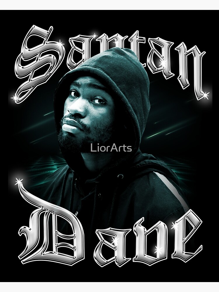 "Santan Dave" Poster for Sale by LiorArts | Redbubble