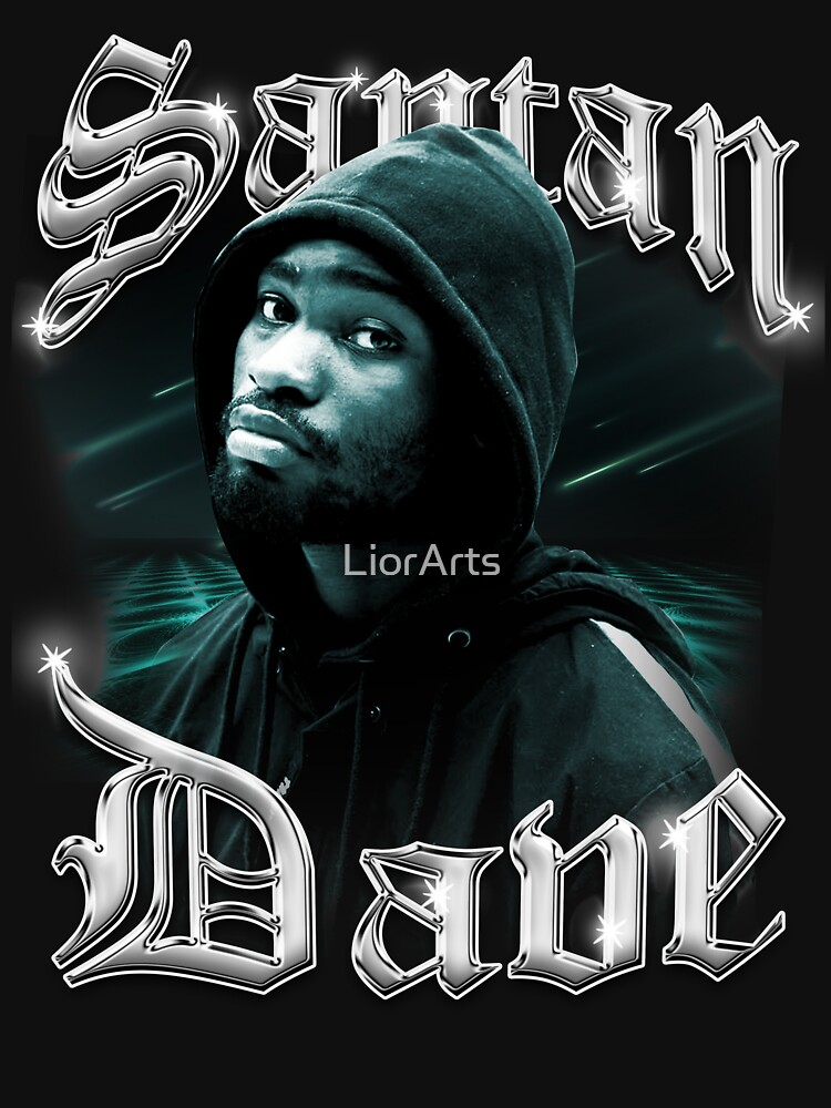 "Santan Dave" T-shirt for Sale by LiorArts | Redbubble | dave t-shirts ...