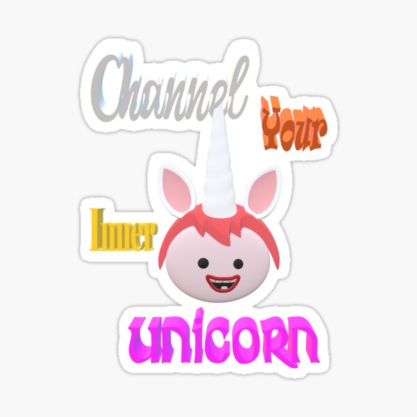 "Channel Your Inner Unicorn" Sticker for Sale by RPositiveDesign ...