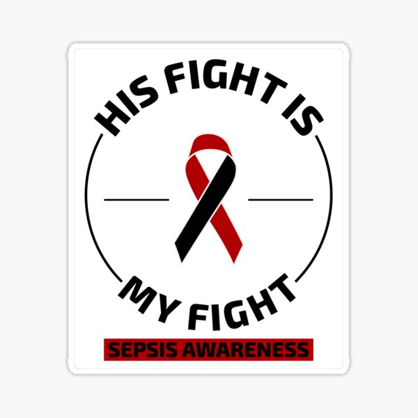 "Sepsis Awareness " Sticker for Sale by CuteDesigns1 | Redbubble