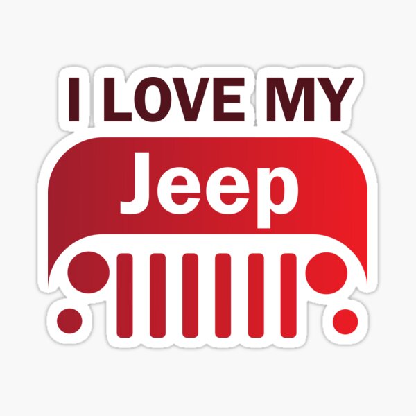 I Love My Jeep Gifts & Merchandise | Redbubble