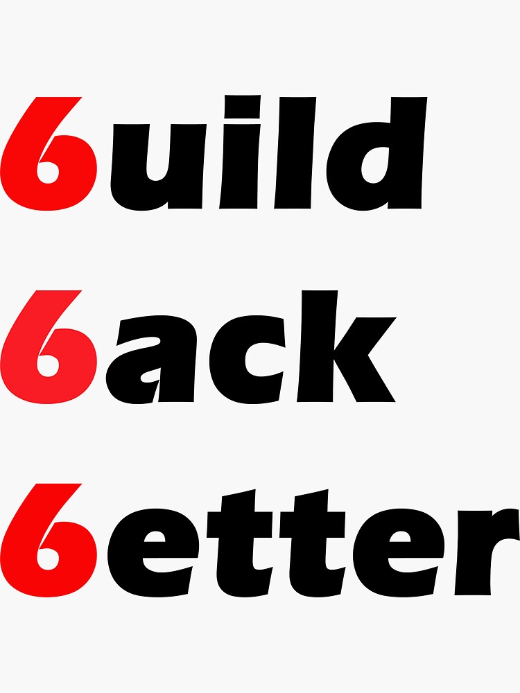 "Build Back Better" Sticker for Sale by DorianSilver | Redbubble