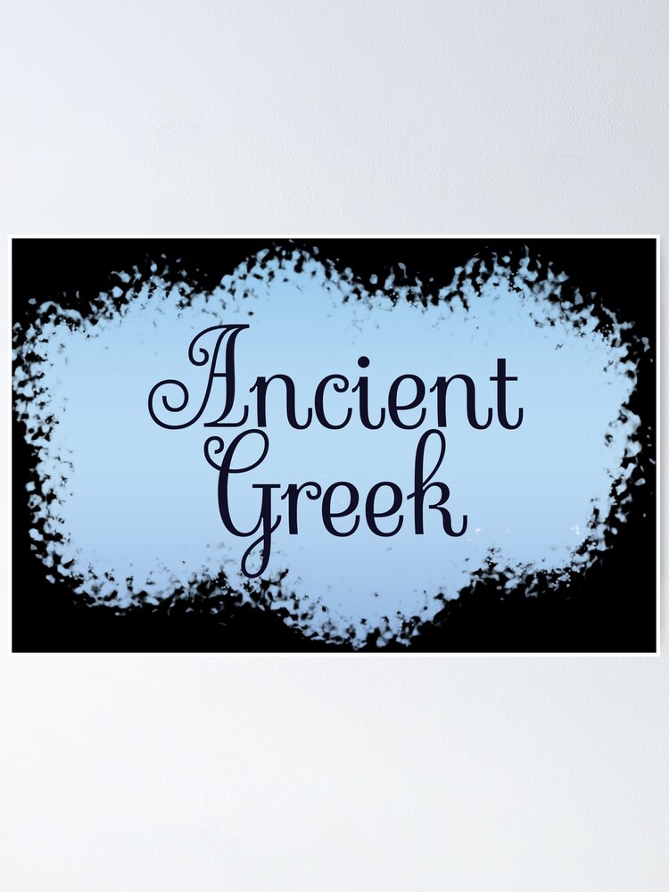 "Ancient Greek School Subject Label - black" Poster for Sale by ...