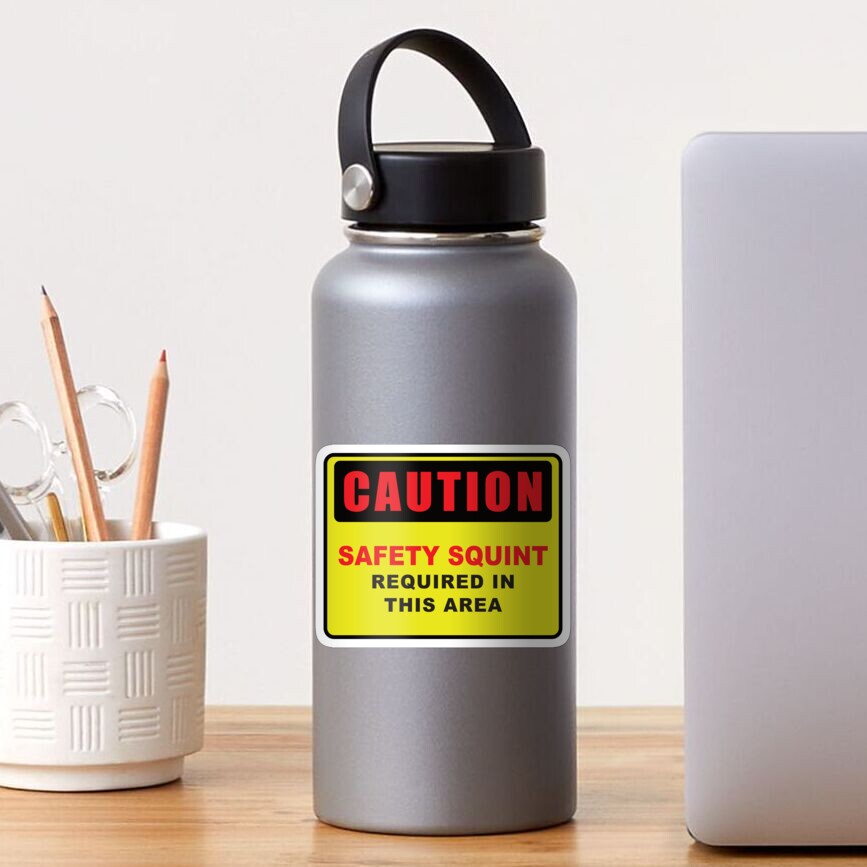 "Safety Squint Required" Sticker for Sale by FiaFiaPress | Redbubble