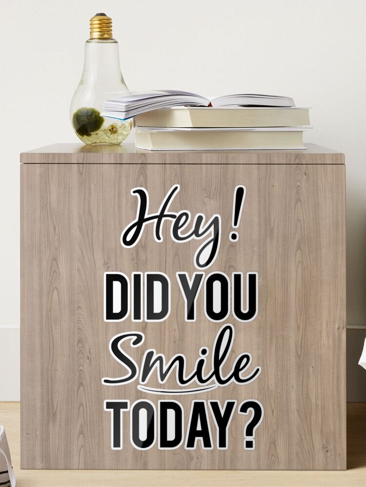 Did You Smile Today Tumblr