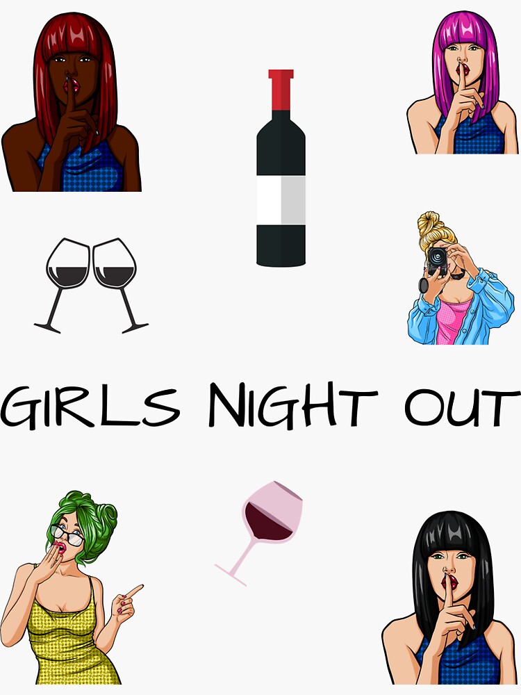 "GIRLS NIGHT OUT, PARTY" Sticker for Sale by IMAGE-T-SHIRTS | Redbubble