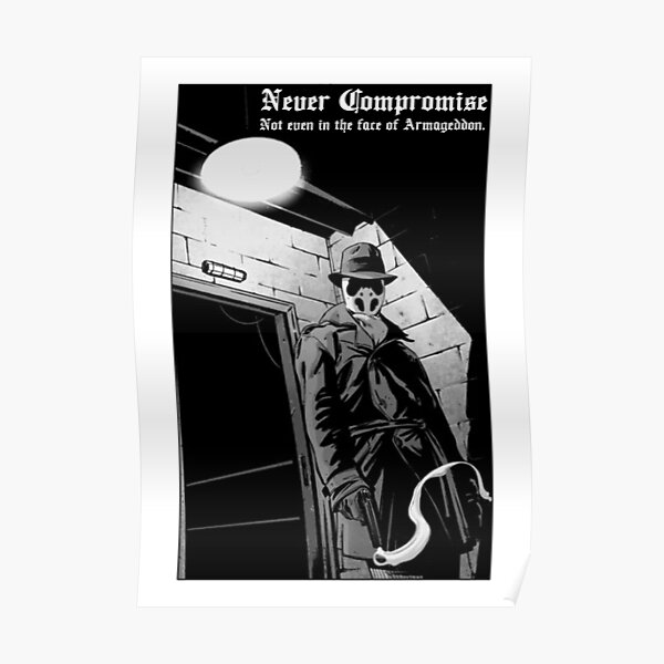 "Rorschach, Never Compromise" Poster for Sale by stephenp4ul | Redbubble