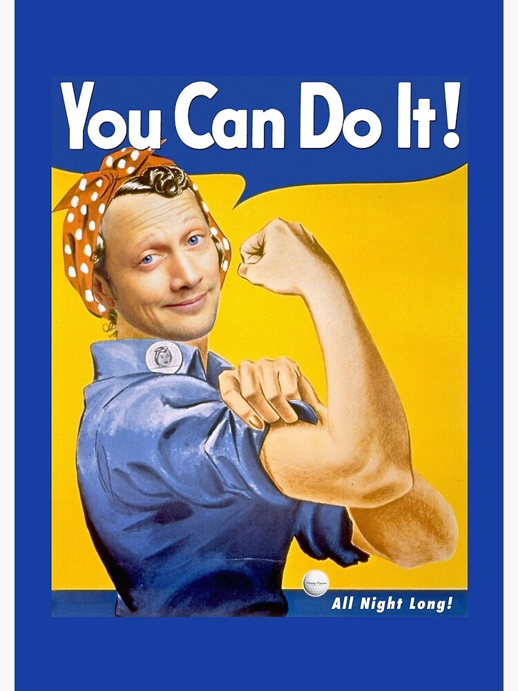"Rob Schneider “You Can Do It!” #feminism" Spiral Notebook for Sale by ...