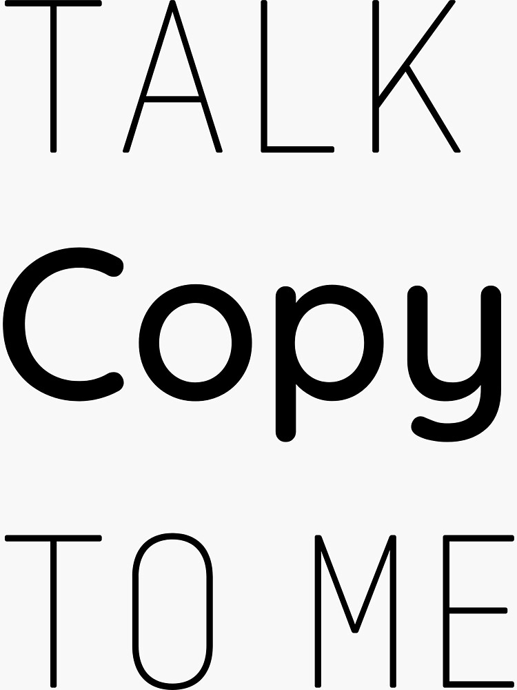 "Talk COPY to me" Sticker for Sale by DesignsxVale | Redbubble