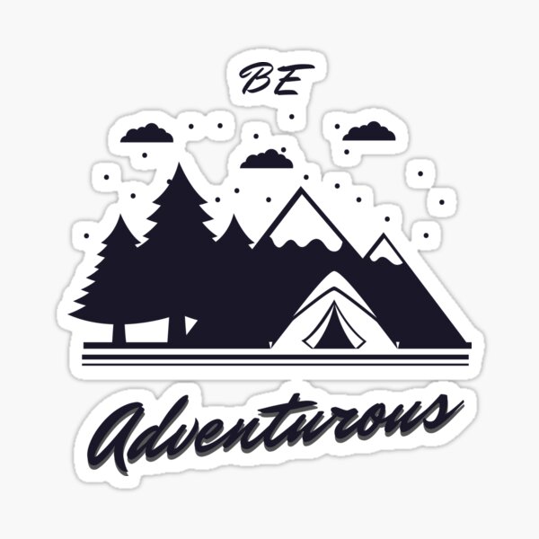 "Be Adventurous" Sticker for Sale by nicdaytoday | Redbubble