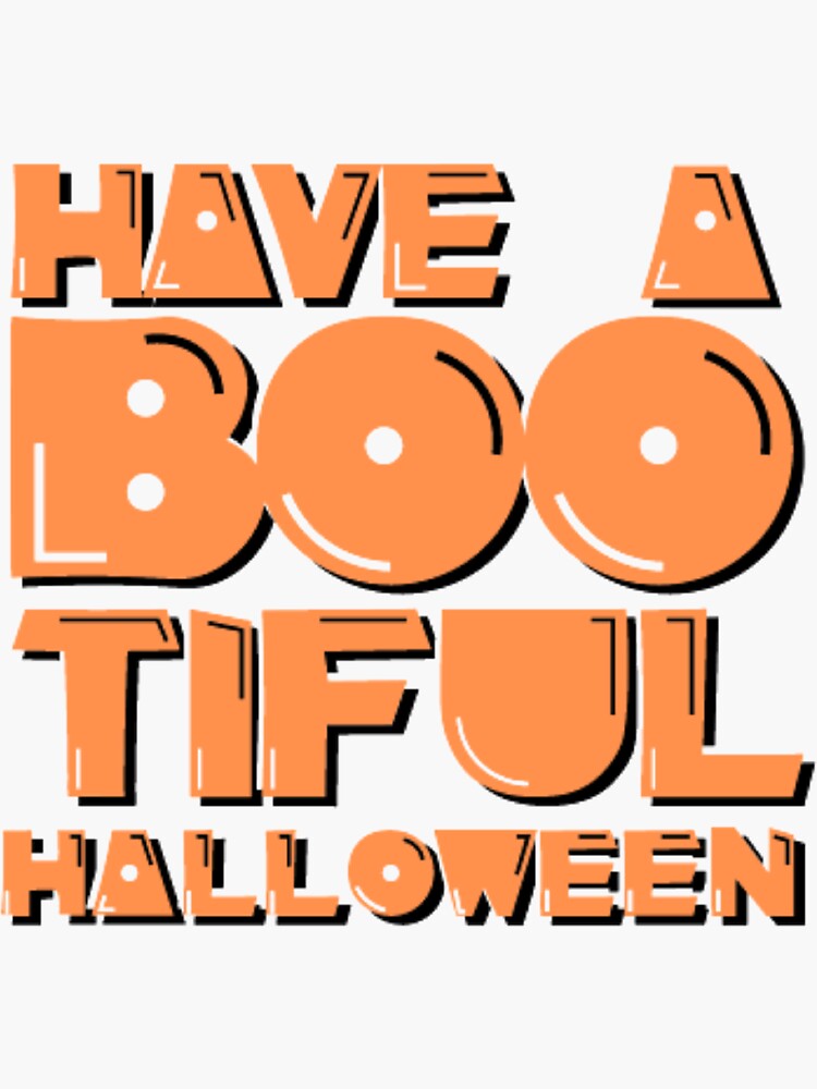 "Have a bootiful halloween" Sticker for Sale by EchoCity | Redbubble