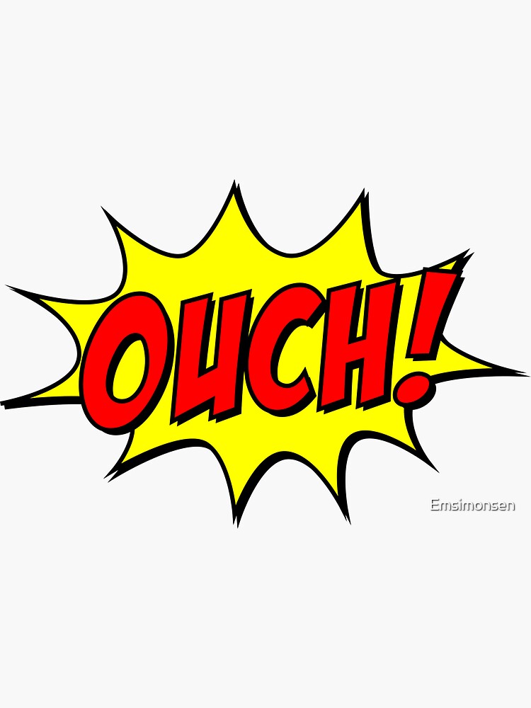 "OUCH!" Sticker for Sale by Emsimonsen | Redbubble