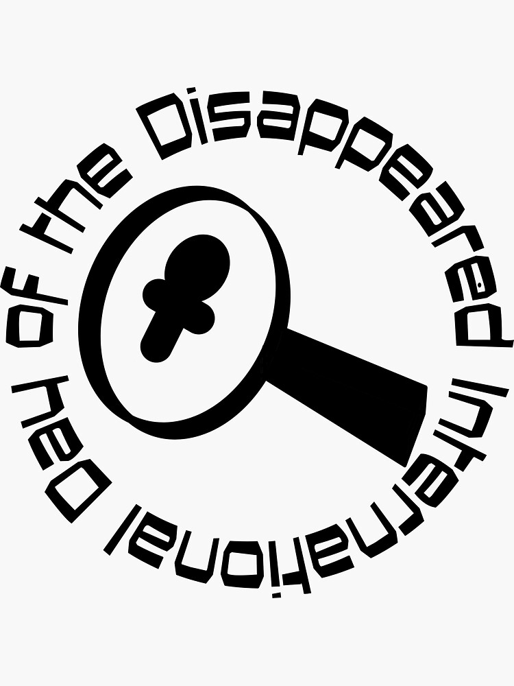 "International Day of the Disappeared" Sticker for Sale by TomistoreID ...