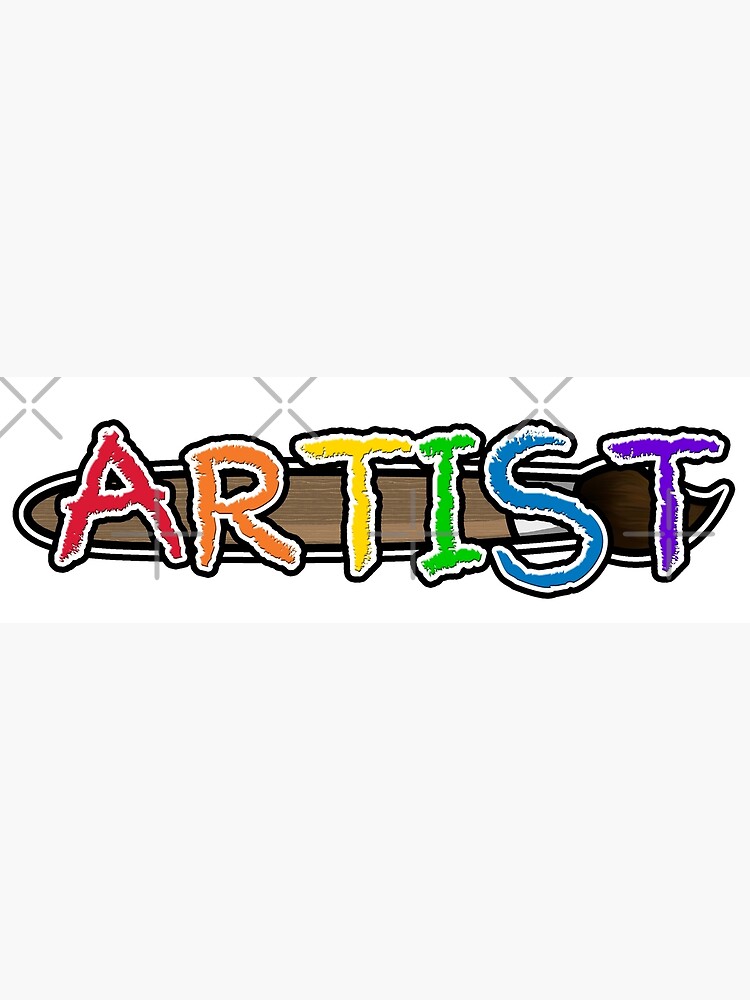 "Artist Sticker" Poster for Sale by SabodaClothing | Redbubble