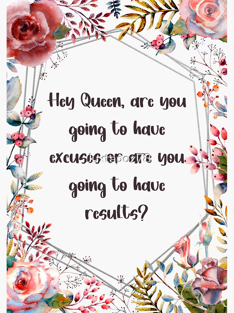 "Motivational Art with Floral Border " Sticker by Juxtapoz78 | Redbubble