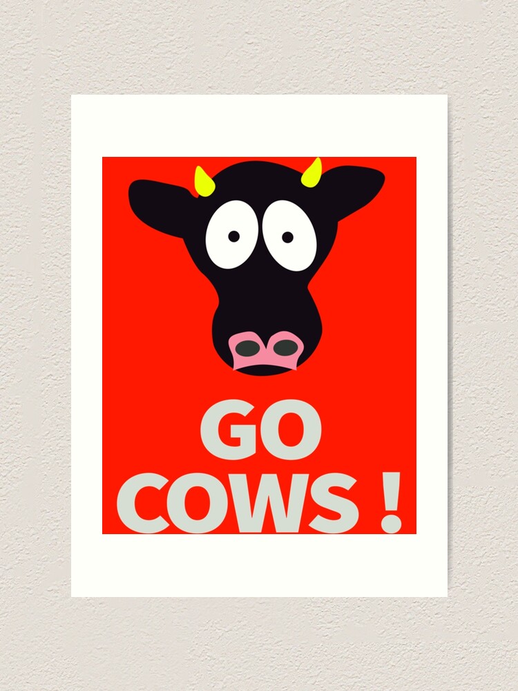 "Go Cows Poster from South Park - Principal's Office Version" Art Print ...