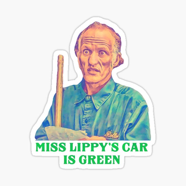 "Miss Lippy’s Car is Green Billy Madison Janitor Happy Gilmores Adam ...