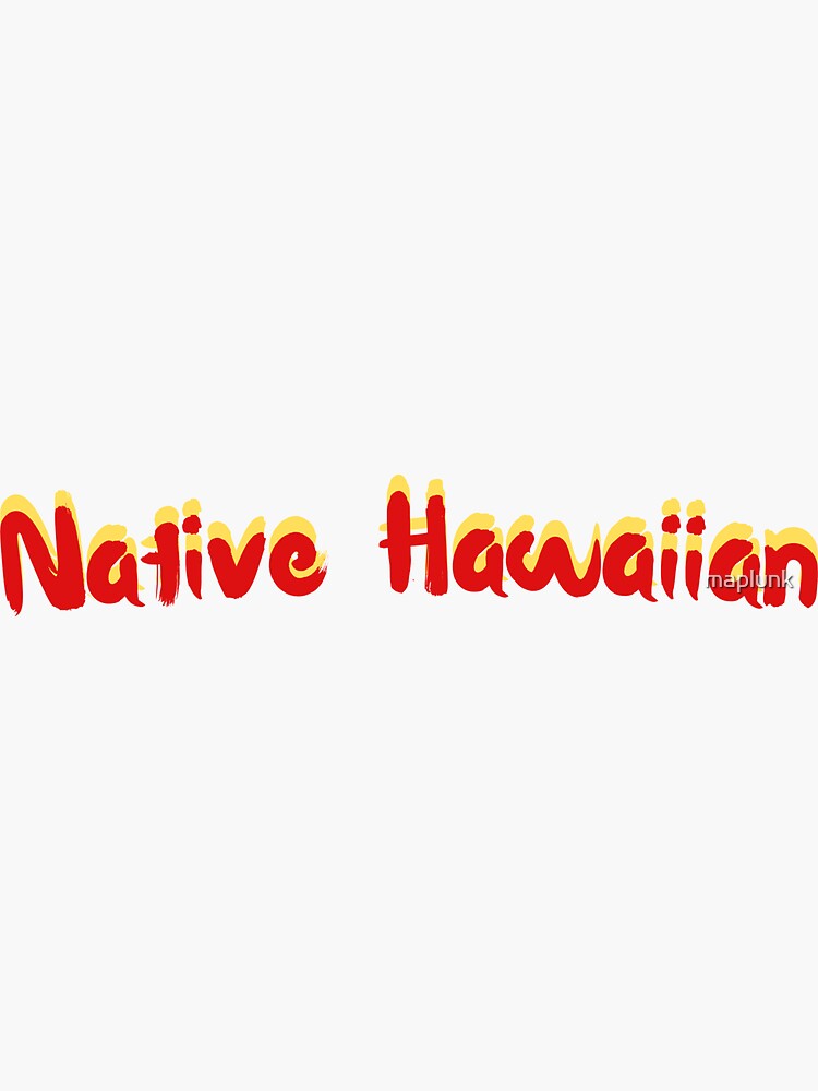 "native hawaiian | hawaii slang saying expression ʻōlelo hawaii ...