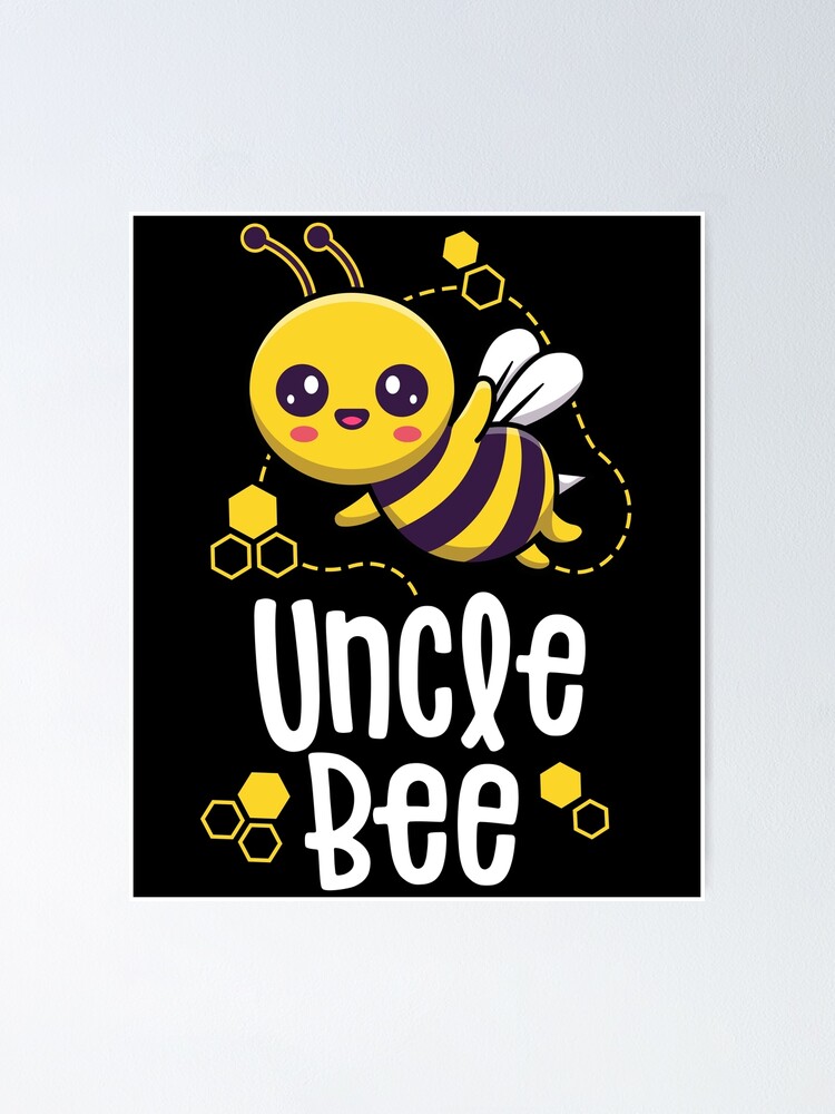 "Family Bee Shirts Uncle First Bee Day Outfit Birthday " Poster by 14thFloor | Redbubble