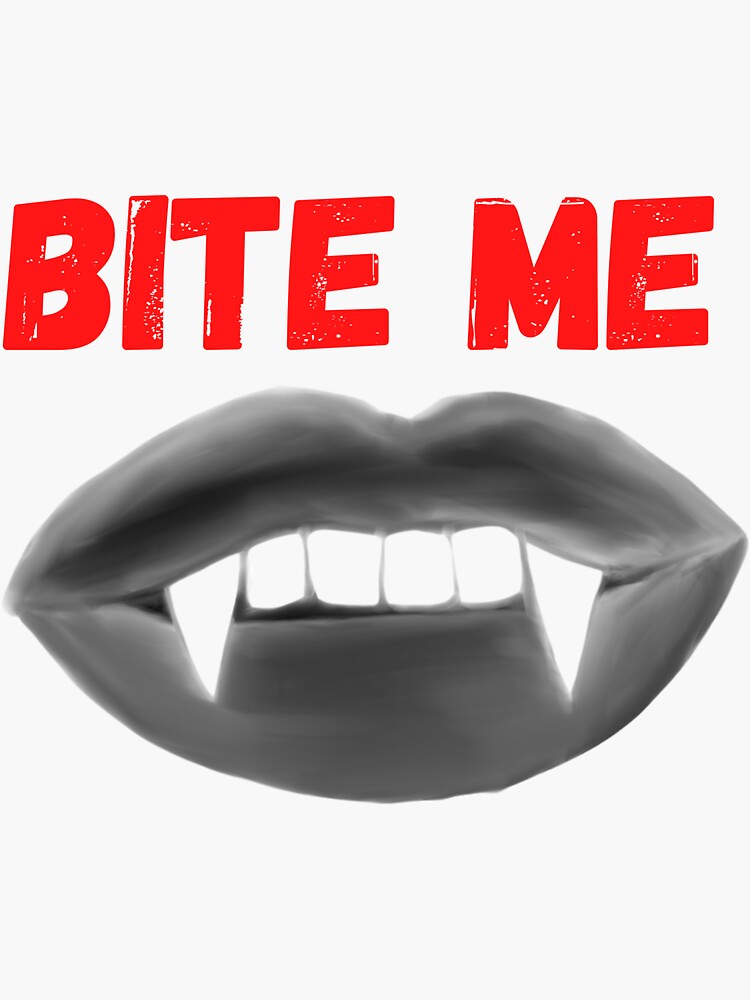"BITE ME" Sticker by SpookyGemini | Redbubble