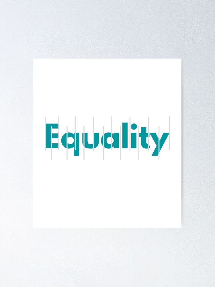"American values—Equality " Poster for Sale by Helen-artshop | Redbubble