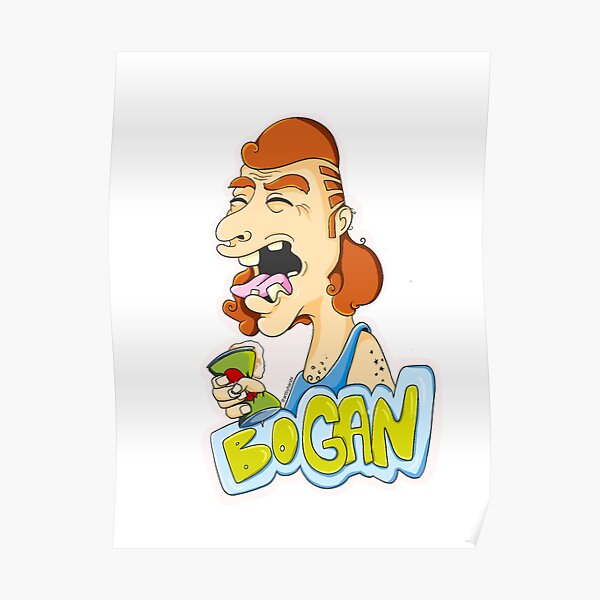 "Classic Bogan chilling " Poster by artbyharshi | Redbubble