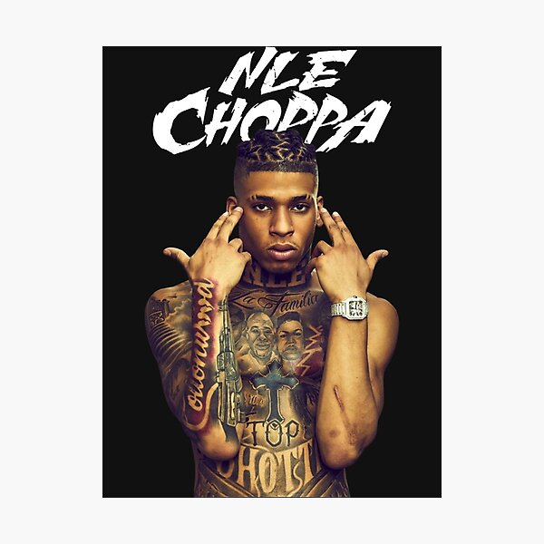 "NLE Choppa" Photographic Print for Sale by jhalfacrelange | Redbubble