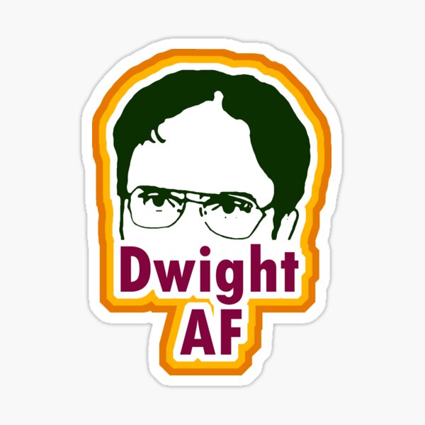 "Dwight AF" Sticker for Sale by pickledbeets | Redbubble