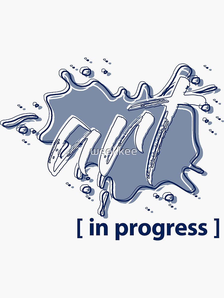"art in progress" Sticker by weekkee | Redbubble