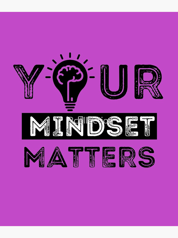 "Your mindset matters - motivational quotes" Poster for Sale by ...