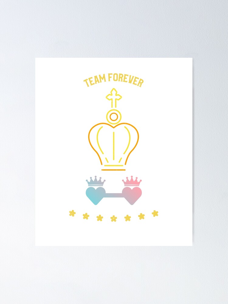 "Team Forever" Poster by RyKevOfficial | Redbubble