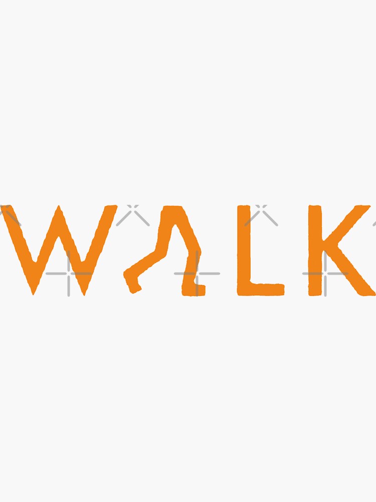 "Walk title of calligraphy typography lettering text quotes" Sticker ...