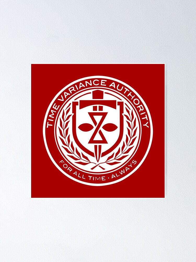 "Time Variance Authority" Poster by riobakayoko | Redbubble