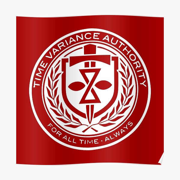 "Time Variance Authority" Poster by riobakayoko | Redbubble