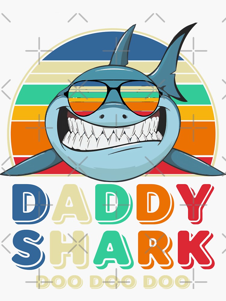 "Daddy Shark Doo Doo Doo" Sticker for Sale by Goudlaspenta | Redbubble
