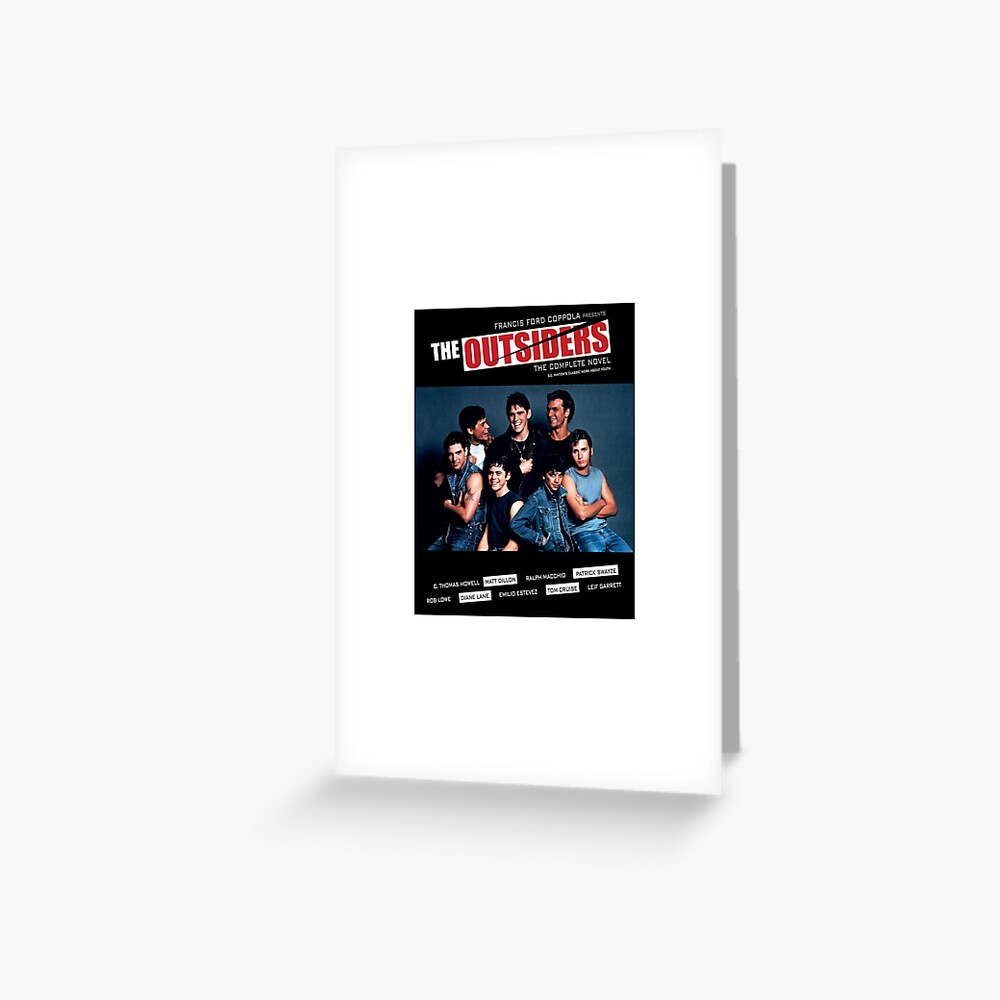 "BEST SELLING - The Outsiders" Greeting Card for Sale by GarwoodBest ...