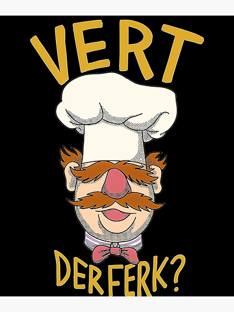 "Vert Der Ferk" Poster by Vertzzz299 | Redbubble