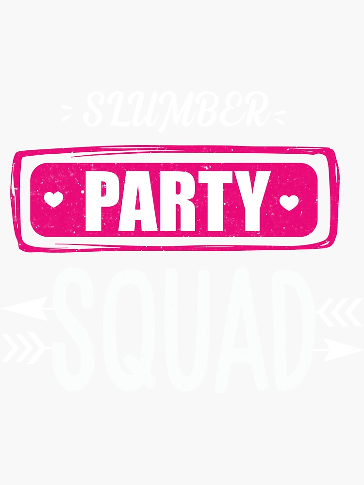 Funny Slumber Party Squad Sleepover Pajama Nails And Makeup T Shirt