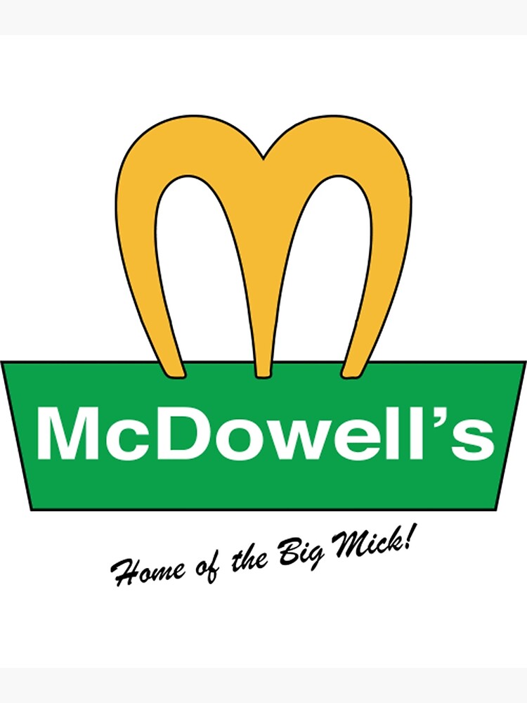 "Mcdowells T-ShirtMcDowell's " Poster by WIfaAlbat | Redbubble