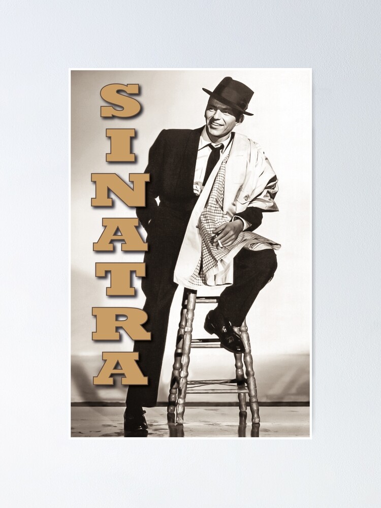 "Frank Sinatra" Poster by Jools-57 | Redbubble