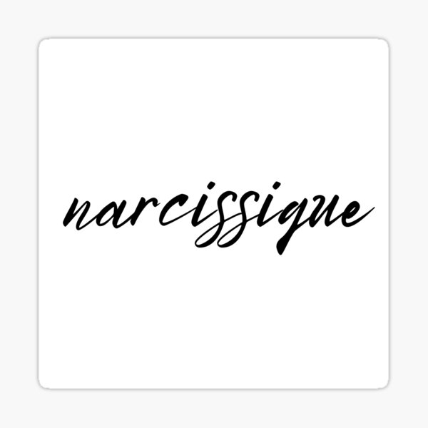 "Narcissique Tendance " Sticker by Dsignoya | Redbubble