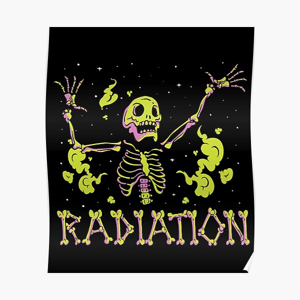 "Radiation Skeleton halloween " Poster for Sale by TRIBExSPACE | Redbubble