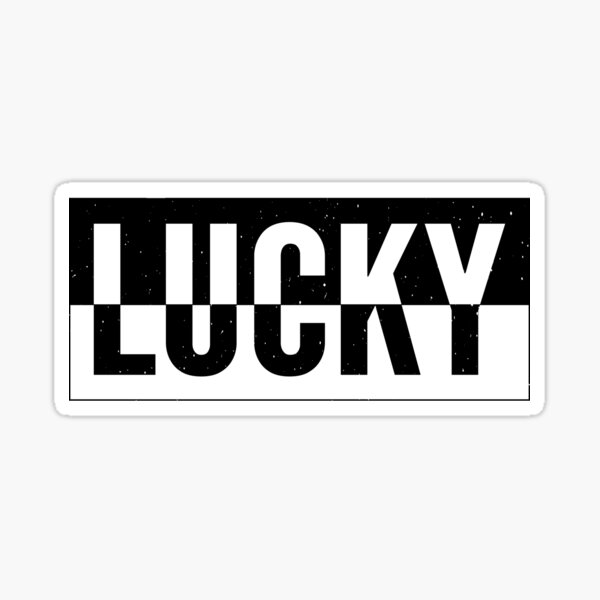 "Lucky" Sticker for Sale by InvisibleMind | Redbubble