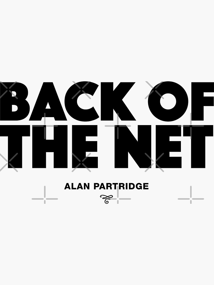 "Alan Partridge - Back of the Net" Sticker for Sale by roskopp | Redbubble