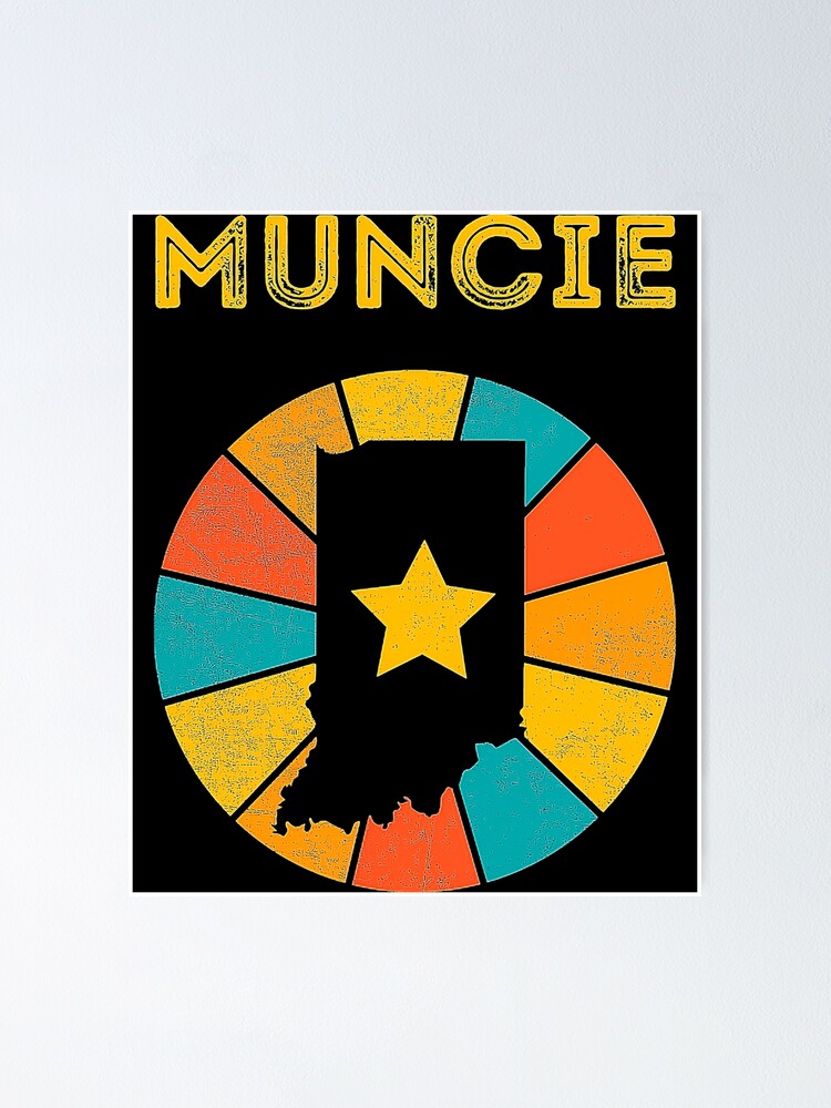 "Muncie Indiana" Poster by municiee123 | Redbubble