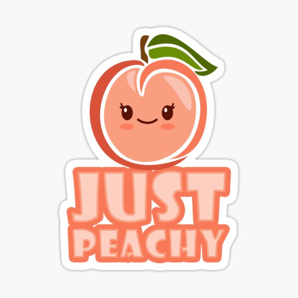 "Just Peachy Funny Kawaii Cute Peach Food Pun 3" Sticker for Sale by ...