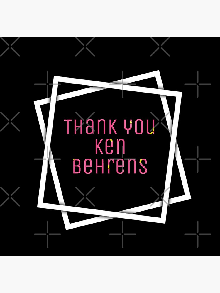 "ken behrens-we are all ken behrens-proud ken behrens-thank you ken ...