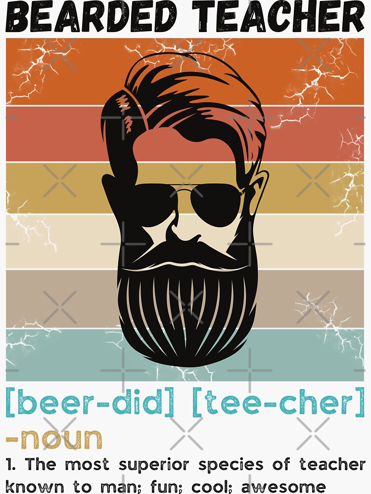 "Bearded Teacher Definition Funny Beard Teacher" Sticker for Sale by ...