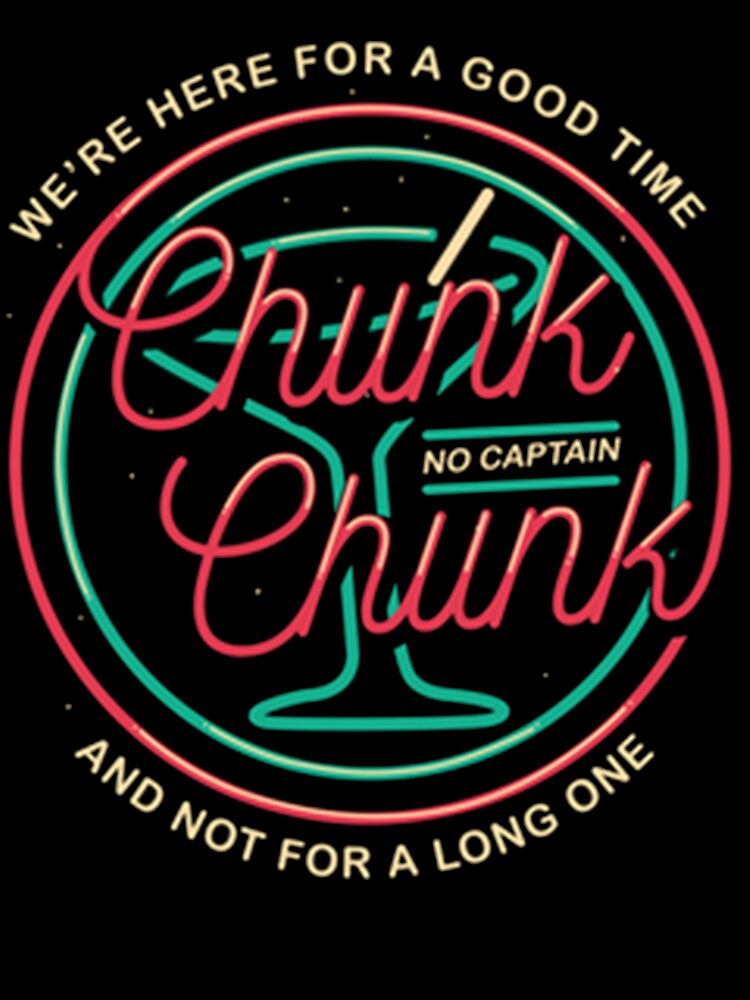 "CHUNK! NO, CAPTAIN CHUNK!" T-shirt for Sale by Bigricxi | Redbubble ...